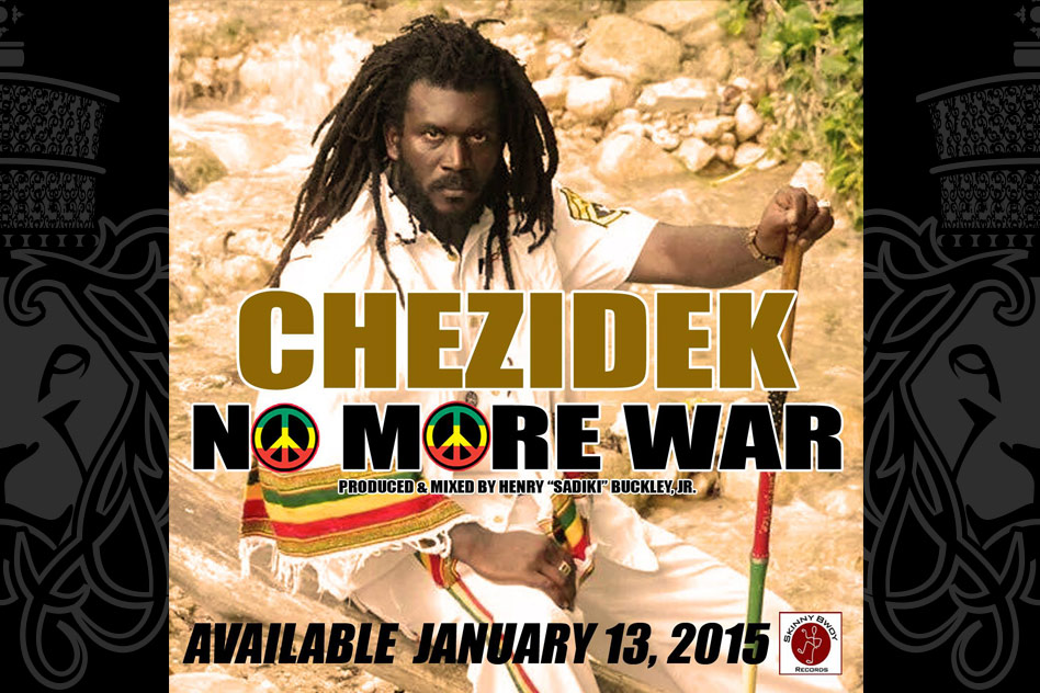 Chezidek - No More WarWorld A Reggae Entertainment