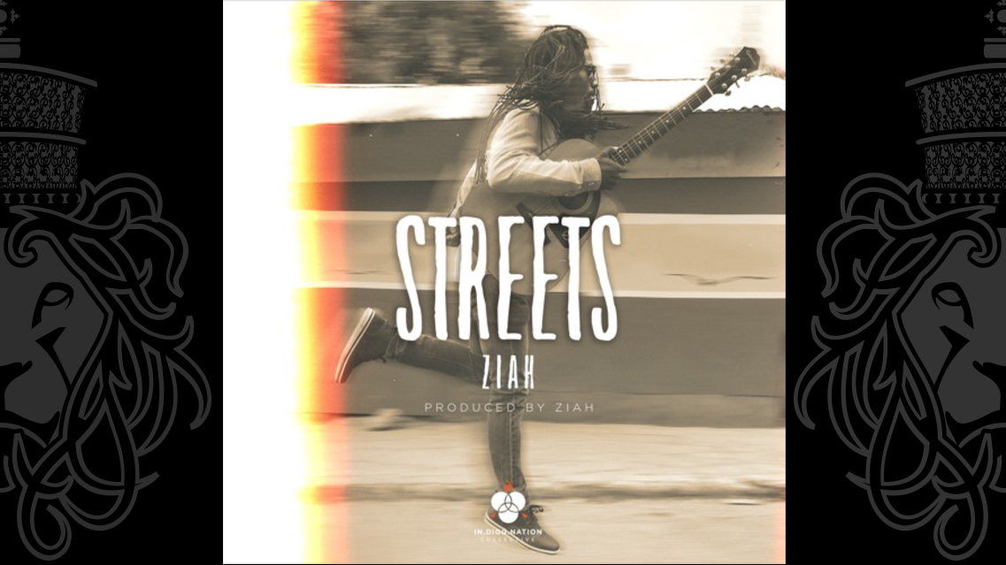 ZIAH - Streets – World A Reggae EntertainmentWorld A Reggae Entertainment
