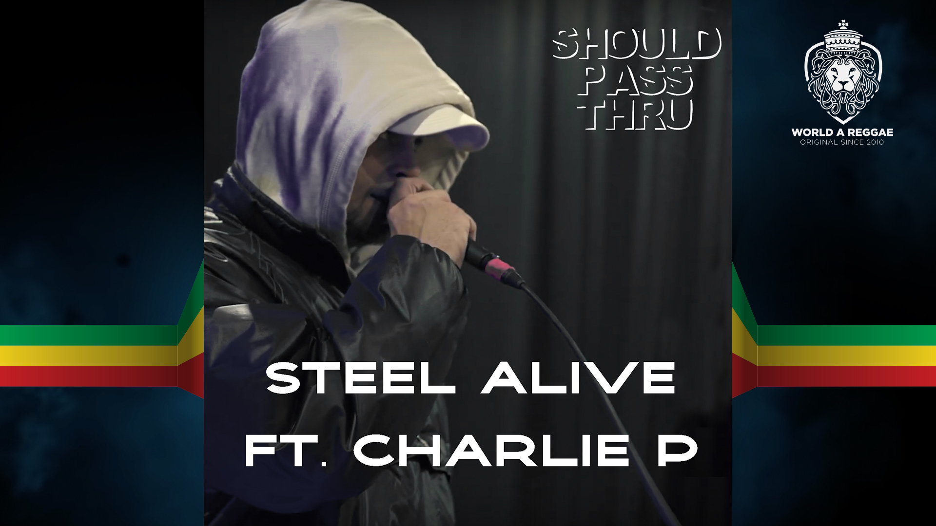 Should Pass Thru - Steel Alive ft Charlie P (Music Video) – World A ...