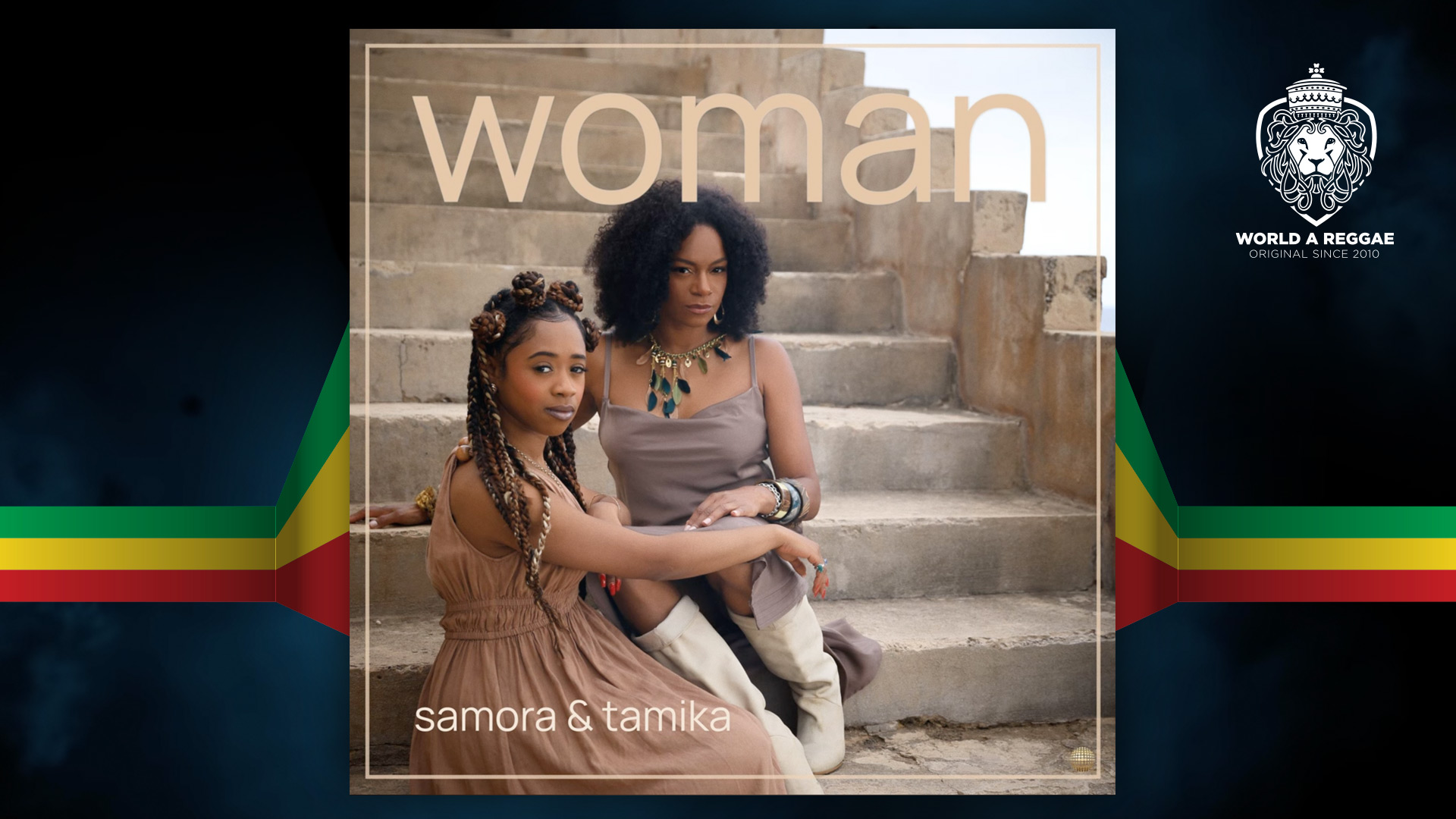 Woman - Samora ft Tamika (Music Video) – World A Reggae ...